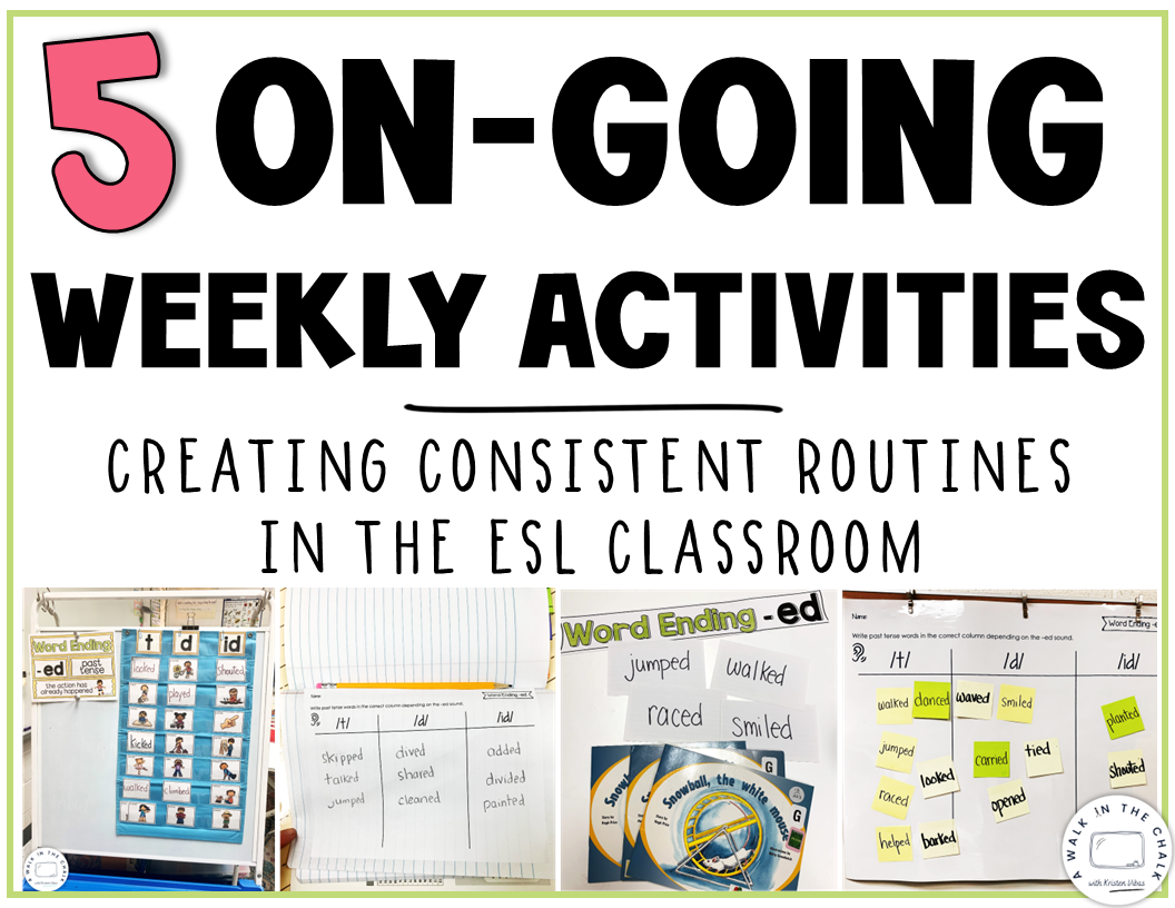 5 Consistent Weekly Activities for the ESL Classroom - A Walk in the Chalk