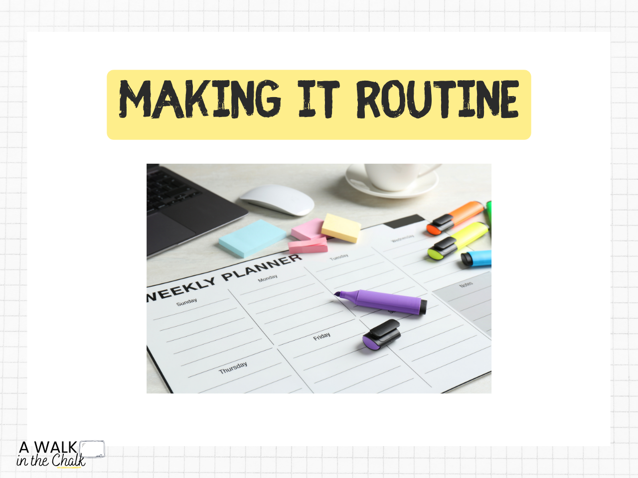 Lesson Planning Roadmap - A Walk in the Chalk
